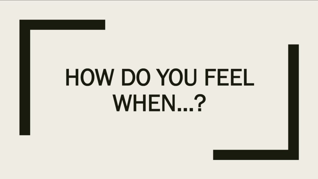 How do you feel when...? - Know English Well