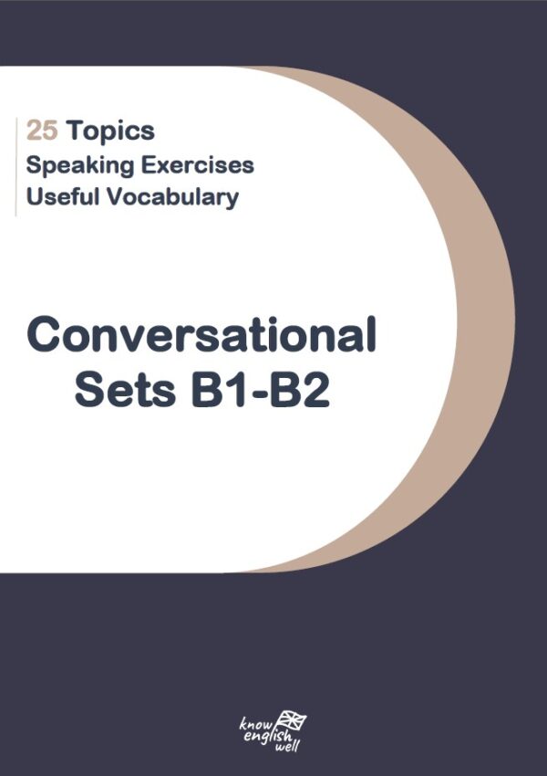 Conversational Sets B1-B2 - Know English Well